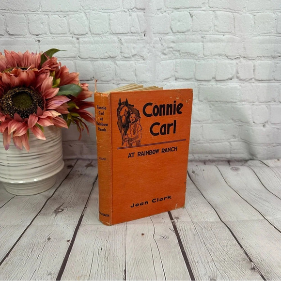 Accents | Vintage Book Connie Carl At Rainbow Ranch By Joan Clark ...